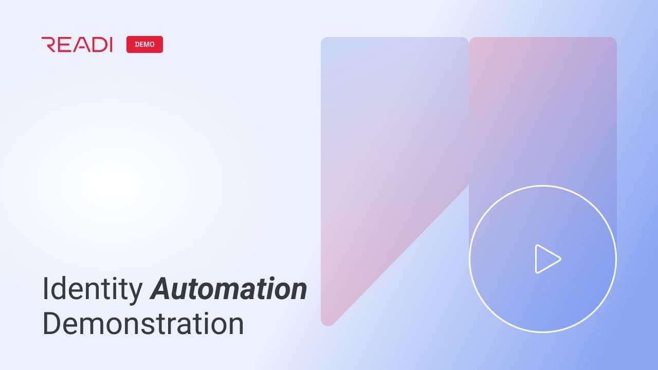 Identity Automation Demonstration - READI