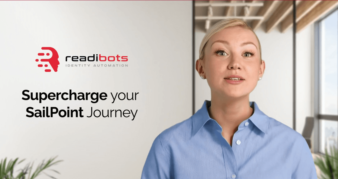 SailPoint + Readibots - Expand your Reach
